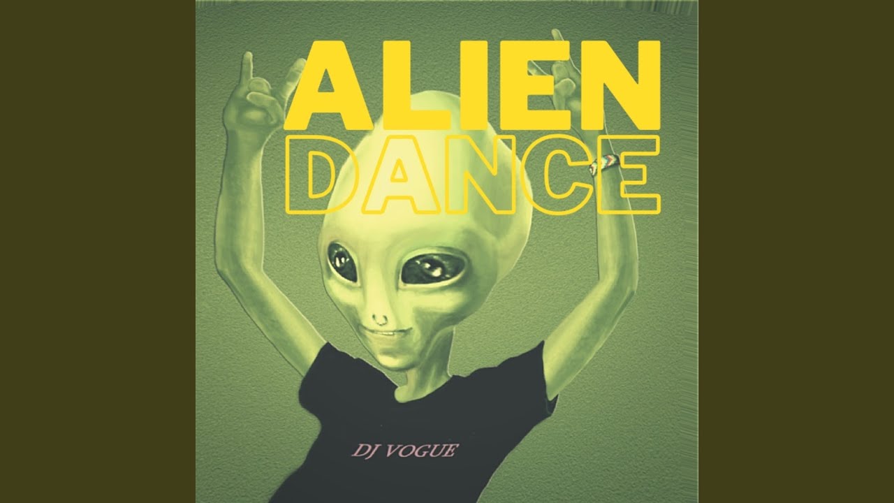 Alien Dance - YouTube