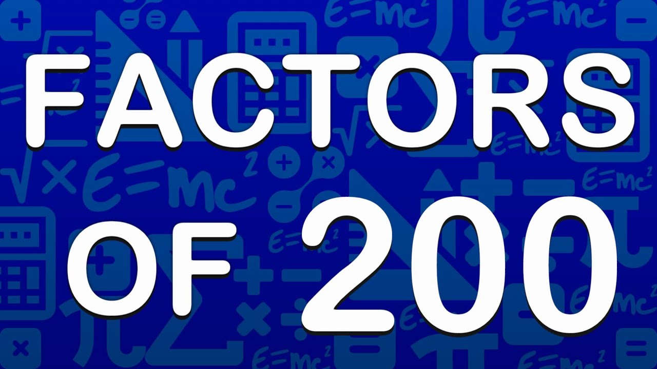 Factors of 200 / prime factors of 200 / #maths #factors # publicmaths ...
