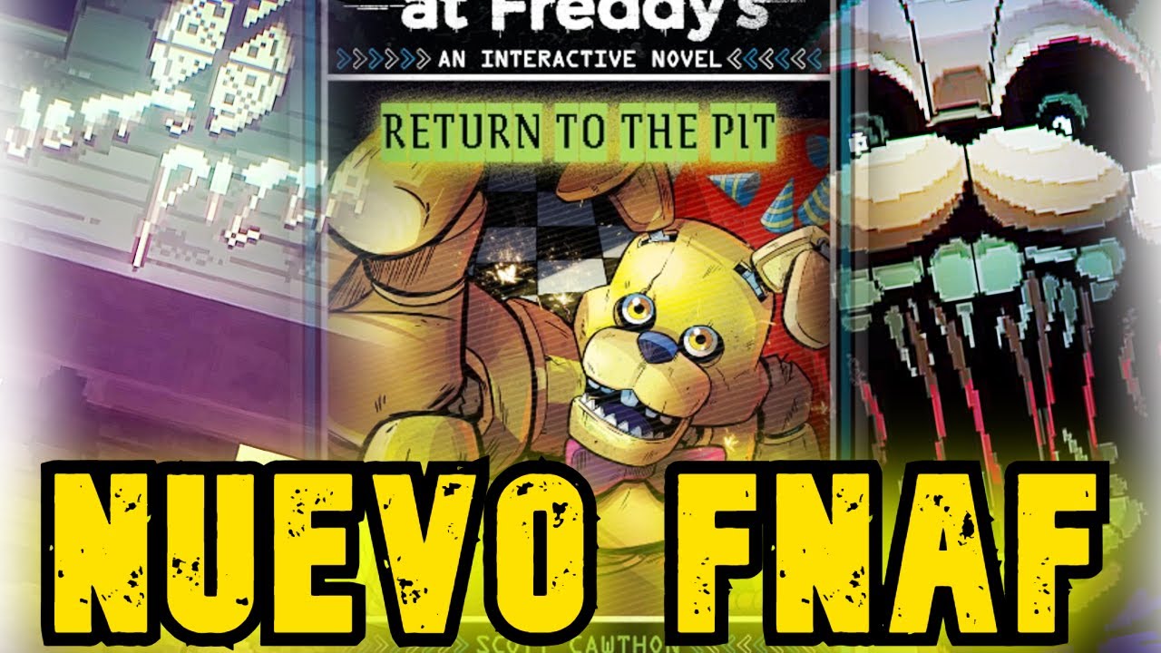 ¡NUEVA NOVELA DE FNAF REVELADA! FNaF: Return to the Pit - YouTube