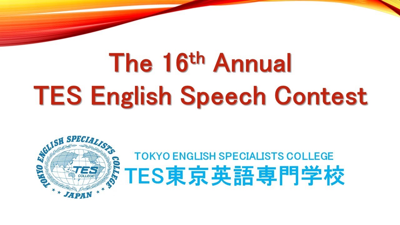 The 16th Annual TES English Speech Contest - YouTube