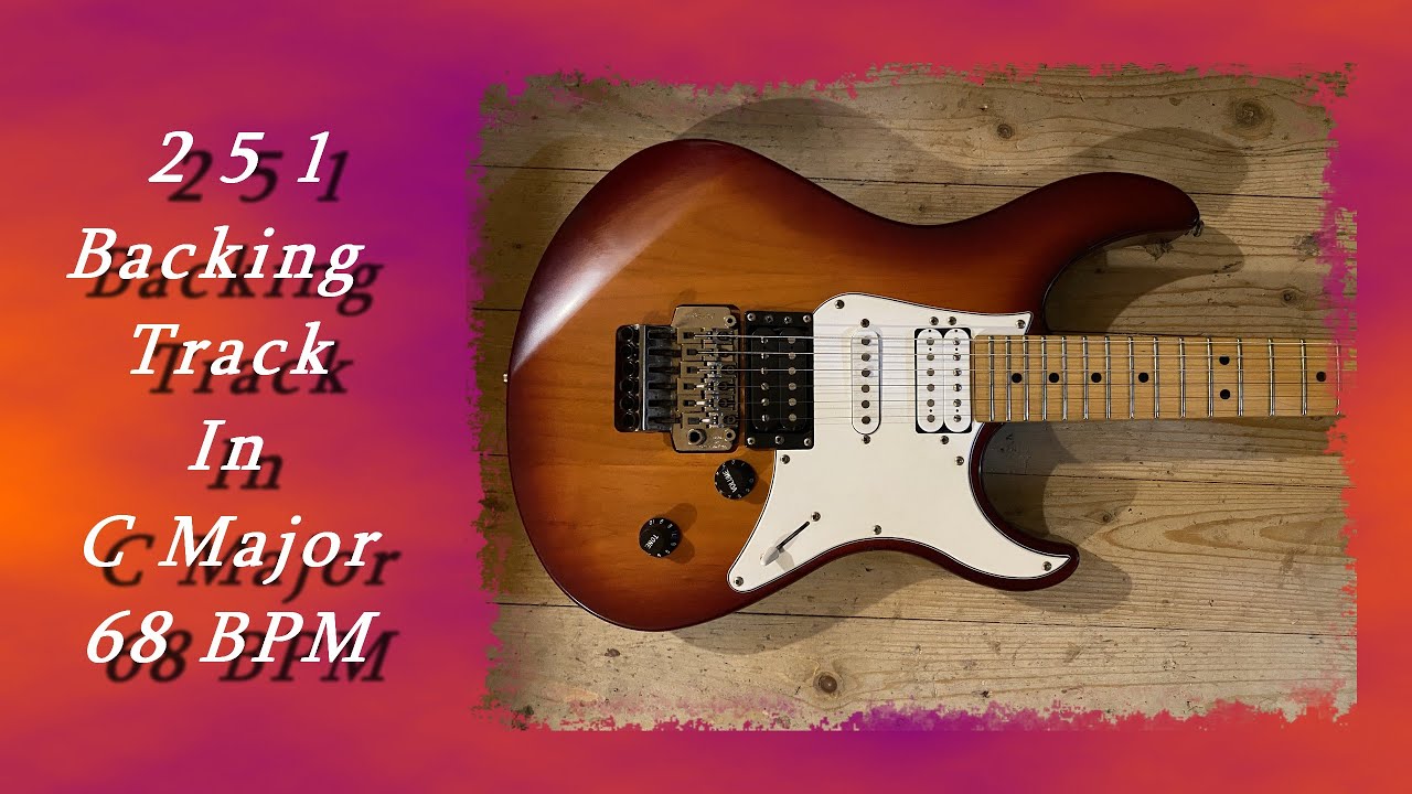 2 5 1 Backing Track In C Major 68 BPM [ GUITAR BACKING TRACK ] - YouTube