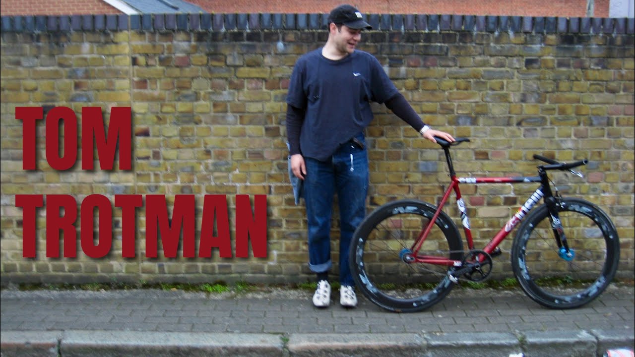 London Fixed Gear / When The Trotman Gallops - Following Tom Through ...