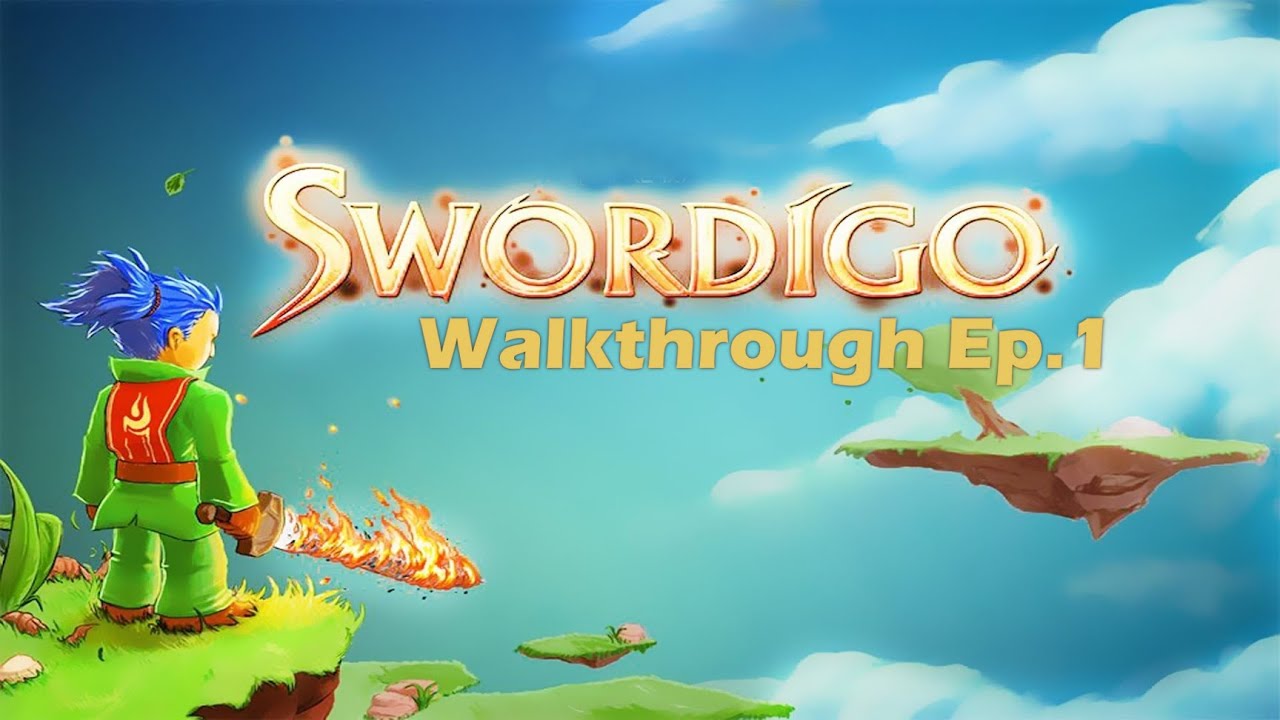 Swordigo (Final Boss Corruptor 1/2) Episode #1 | Gameplay Walkthrough ...