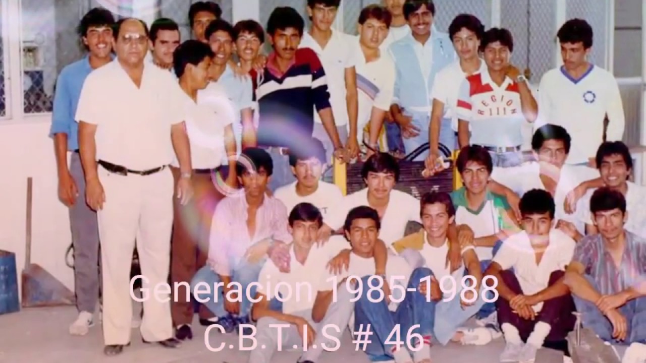 GENERACIÓN 85-88 CBTIS #46 COMBUSTION - YouTube