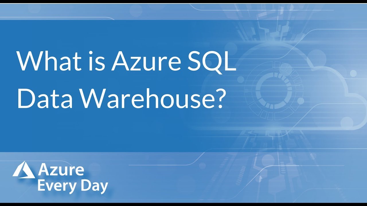 What Is Azure SQL Data Warehouse YouTube what-is-azure-sql-data-warehouse-youtube