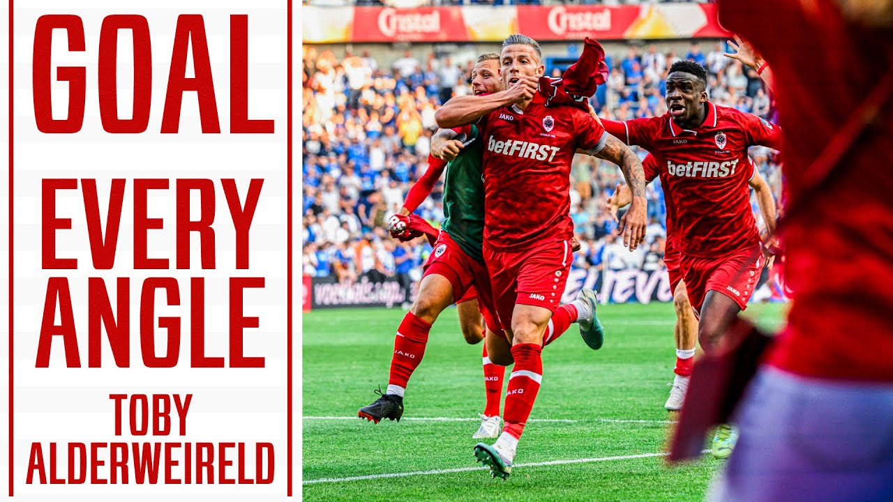⚽ ALL ANGLES I TOBY ALDERWEIRELD GOAL THAT MADE ROYAL ANTWERP FOOTBALL ...