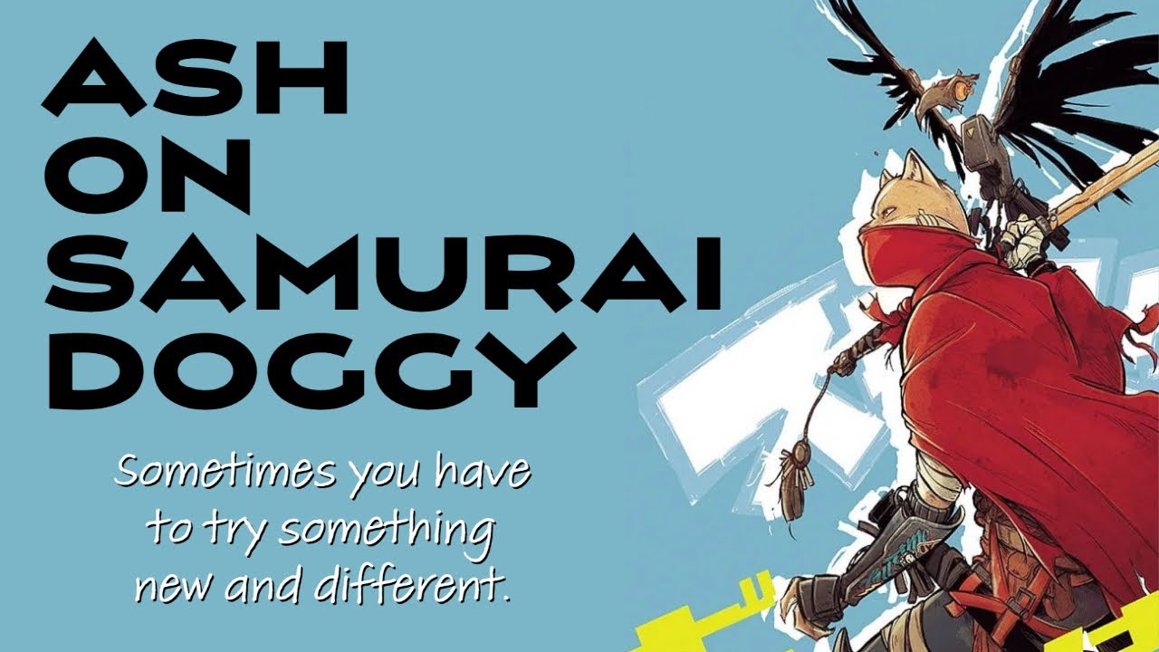 Ash on Samurai Doggy #1 | This One Surprised Me - YouTube