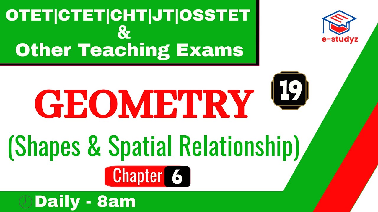 Shapes & Spatial Relationship | Geometry Class For OTET,CTET,JT,CHT and ...