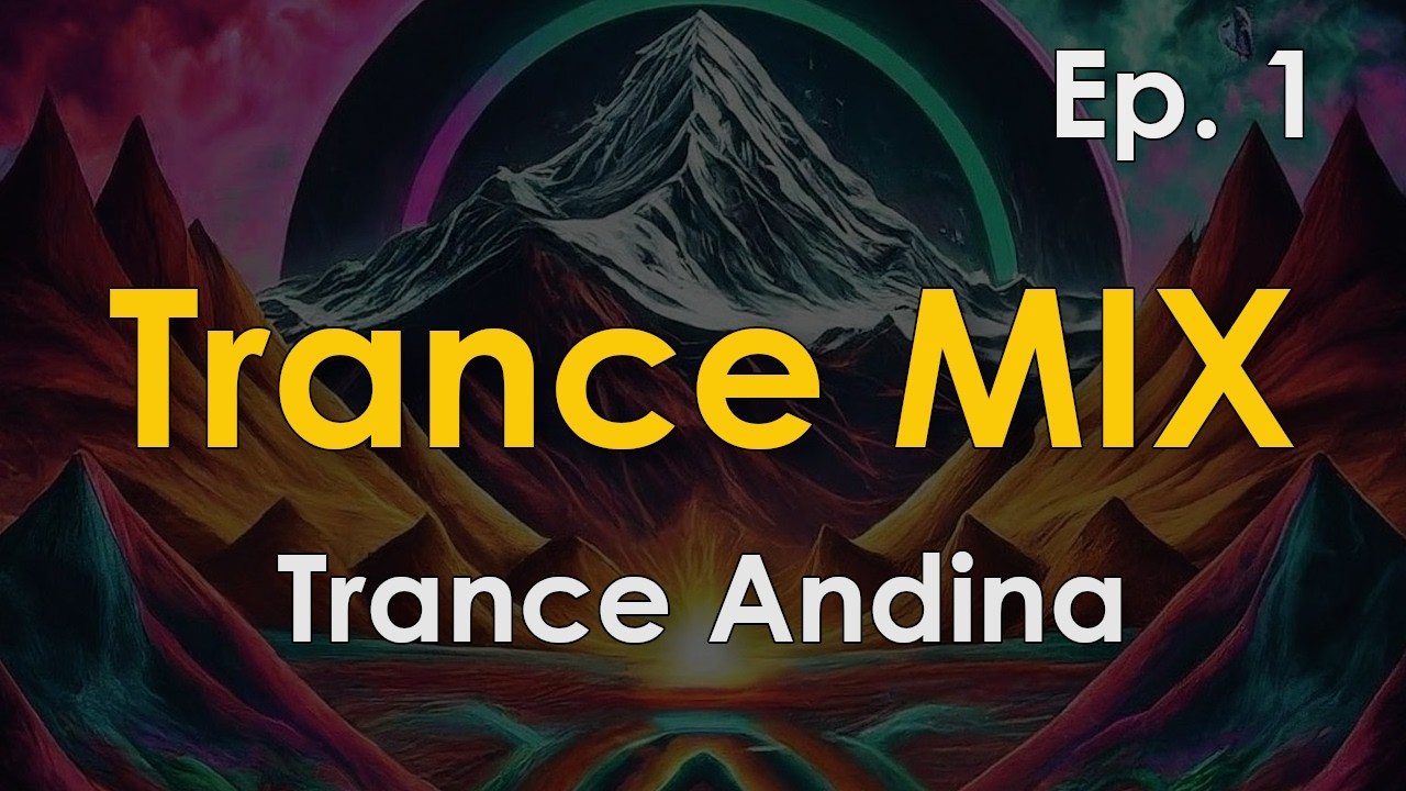 Trance Andina Episode 1 (Trance Mix, Trance DJ Set) - Omar G2 - YouTube
