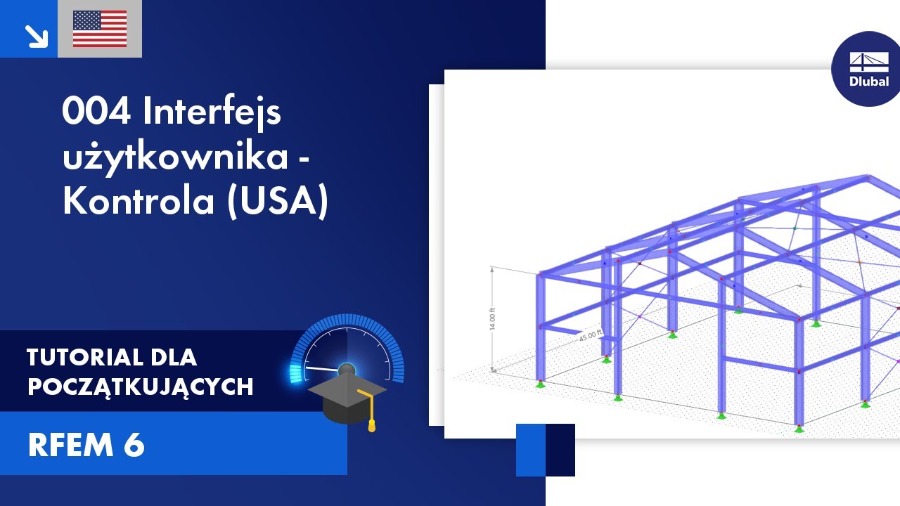 [EN] Tutorial RFEM 6 dla początkujących | 004 Interfejs użytkownika | Kontrola (USA) - YouTube
