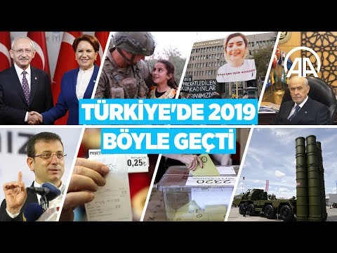 Türkiye'de 2019 böyle geçti