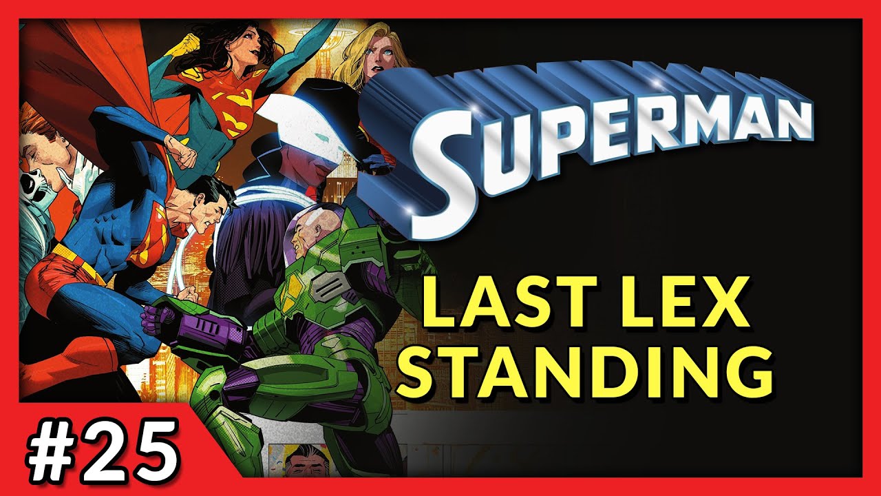 LEX LUTHOR GETS SUPERPOWERS | Superman #25 In-Depth Review - YouTube