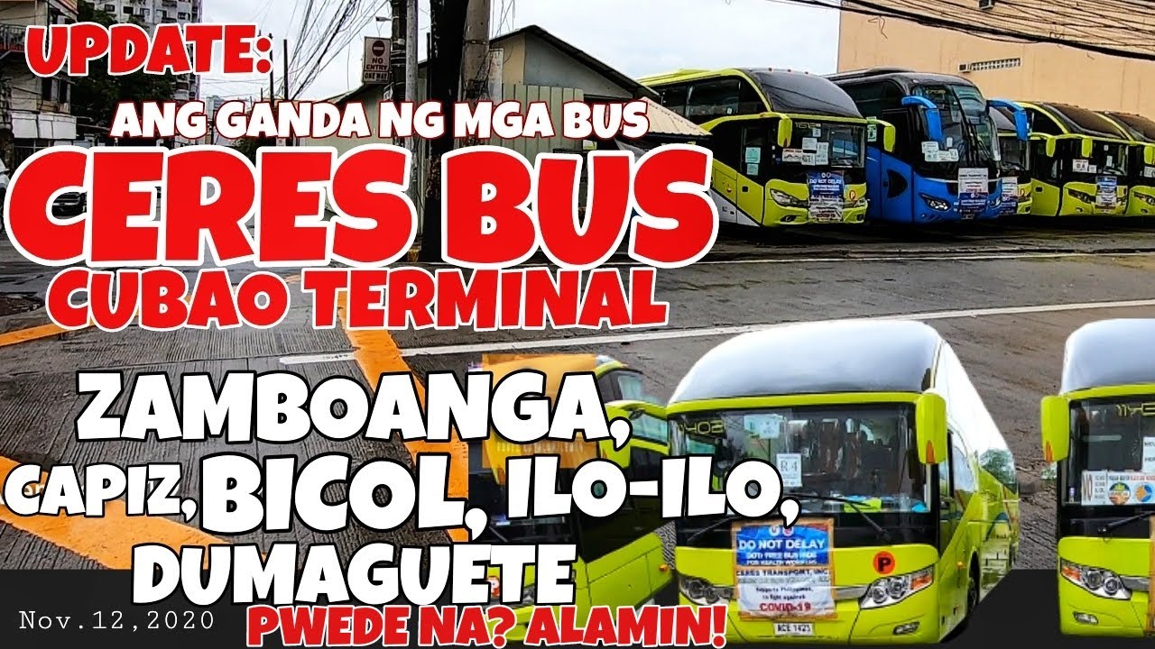 CERES BUS CUBAO TERMINAL UPDATE| CUBAO BUS TERMINAL| CERES BUS TRANSIT ...