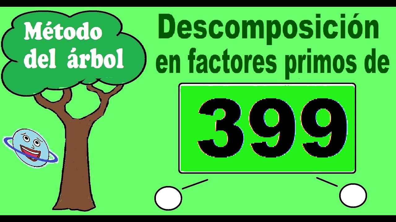 Descomposición en factores primos de 399. Descomponer 399 en factores ...