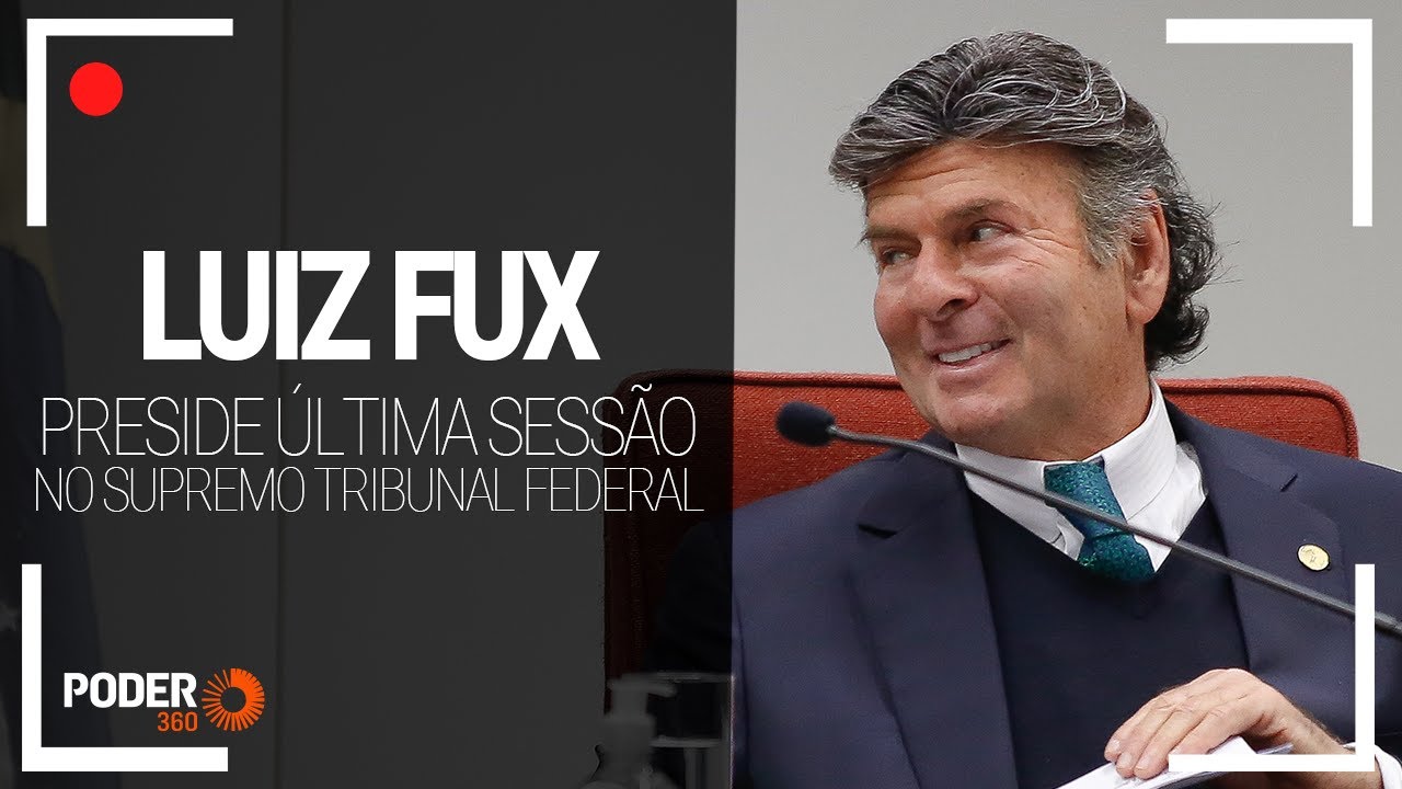 Ao vivo: STF faz última sessão com Luiz Fux na presidência - YouTube