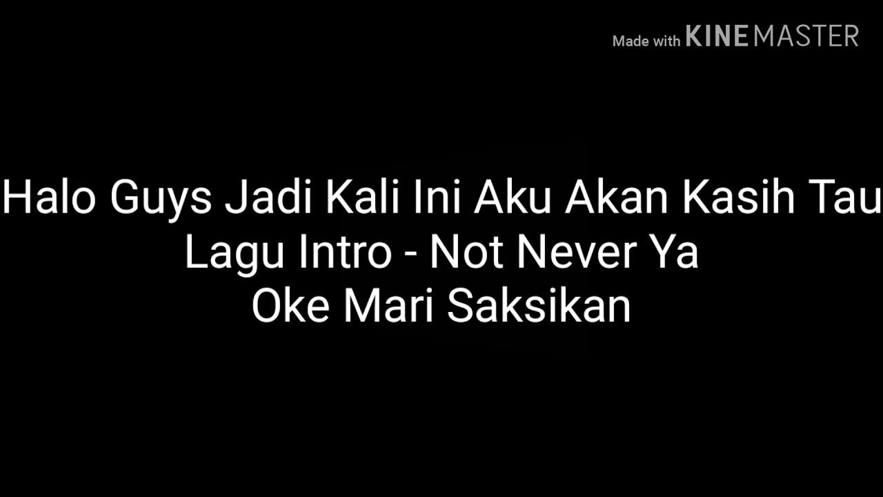LAGU INTRO - NOT NEVER (BLOCKMAN GO) - YouTube