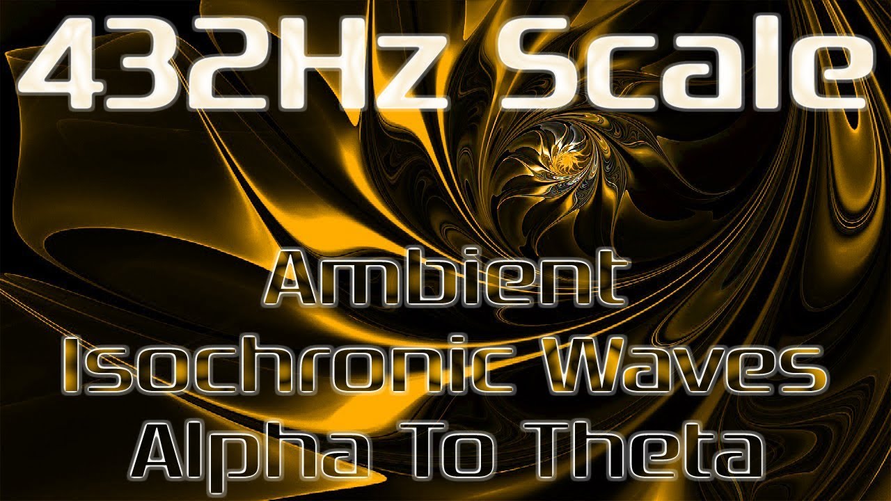 Ambient Isochronic Alpha To Theta Waves | Base: 161.82 - 152.74Hz ...