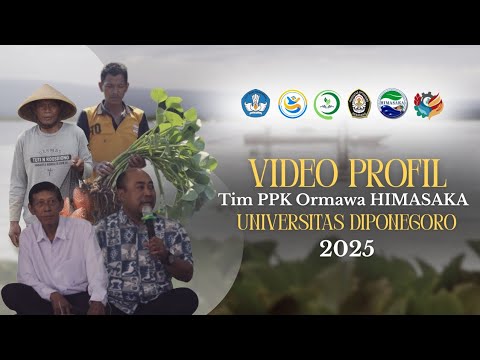 Video Profil Tim PPK Ormawa HIMASAKA Universitas Diponegoro 2025 | Desa ...
