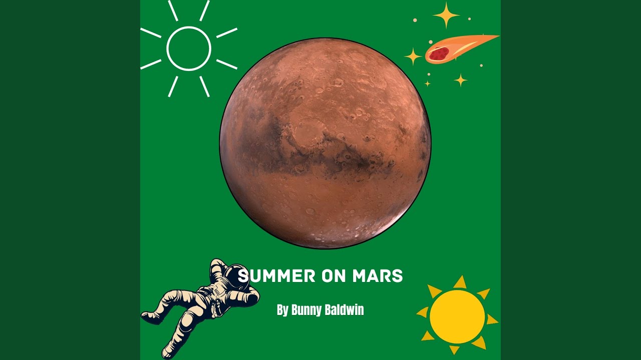 Summer on Mars - YouTube