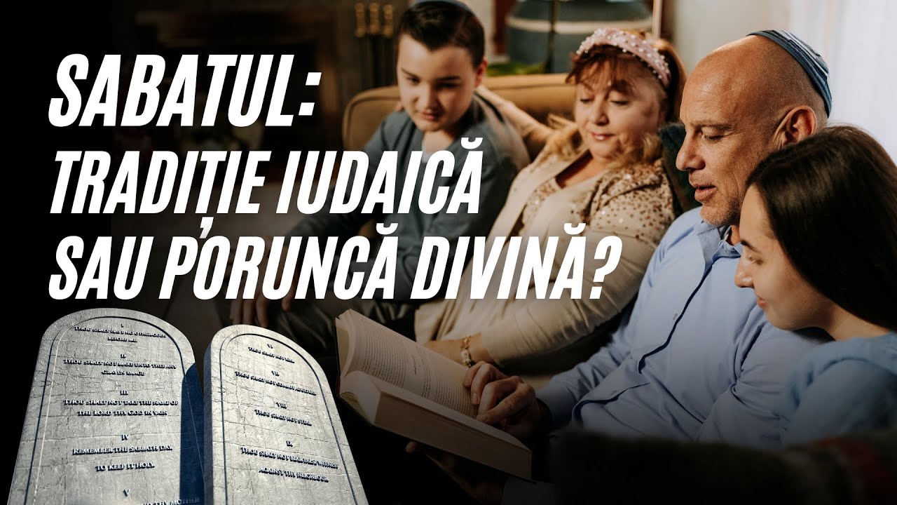 Sabatul la evrei și la adventiști. De ce se închină sâmbăta? | A doua ...
