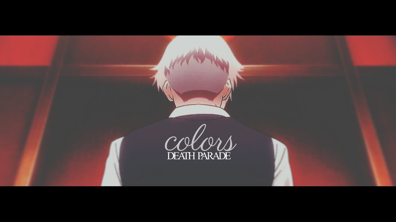 Death Parade | Colors - YouTube