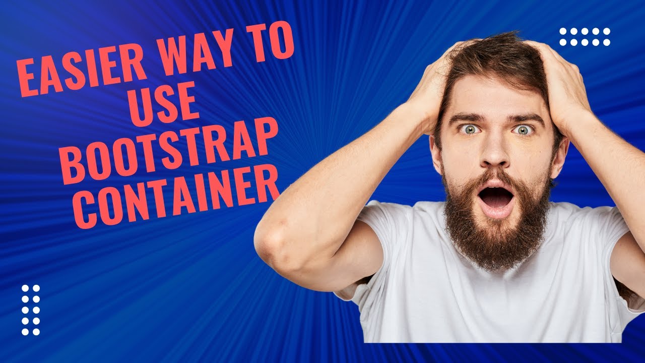 Easier way to use Bootstarp container in your project - YouTube