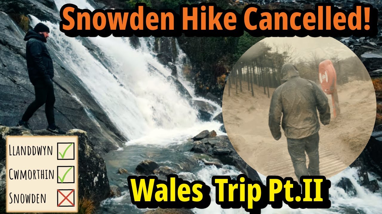 Snowden hike cancelled! Llanddwyn beach weather disaster, and Cwmorthin ...