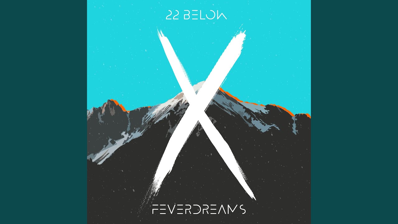 22 Below - YouTube