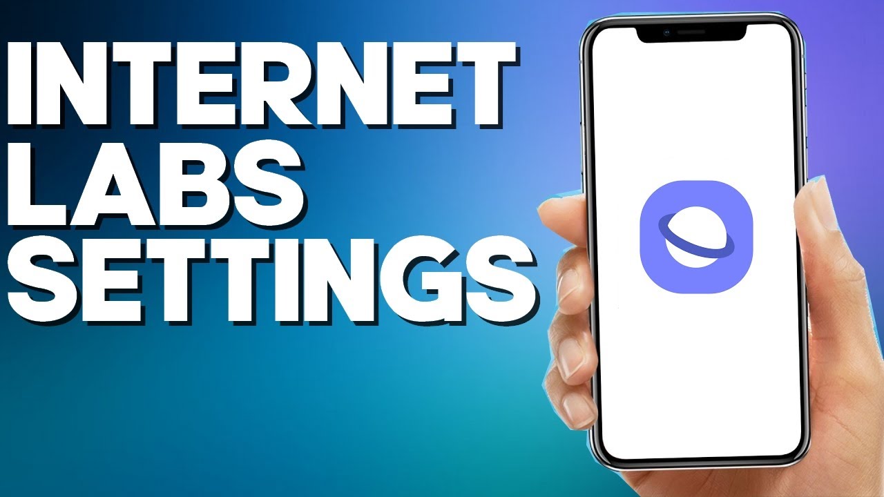 How To Find Internet Labs Settings On Samsung Internet Browser YouTube How To Find Internet Labs Settings On Samsung Internet Browser YouTube
