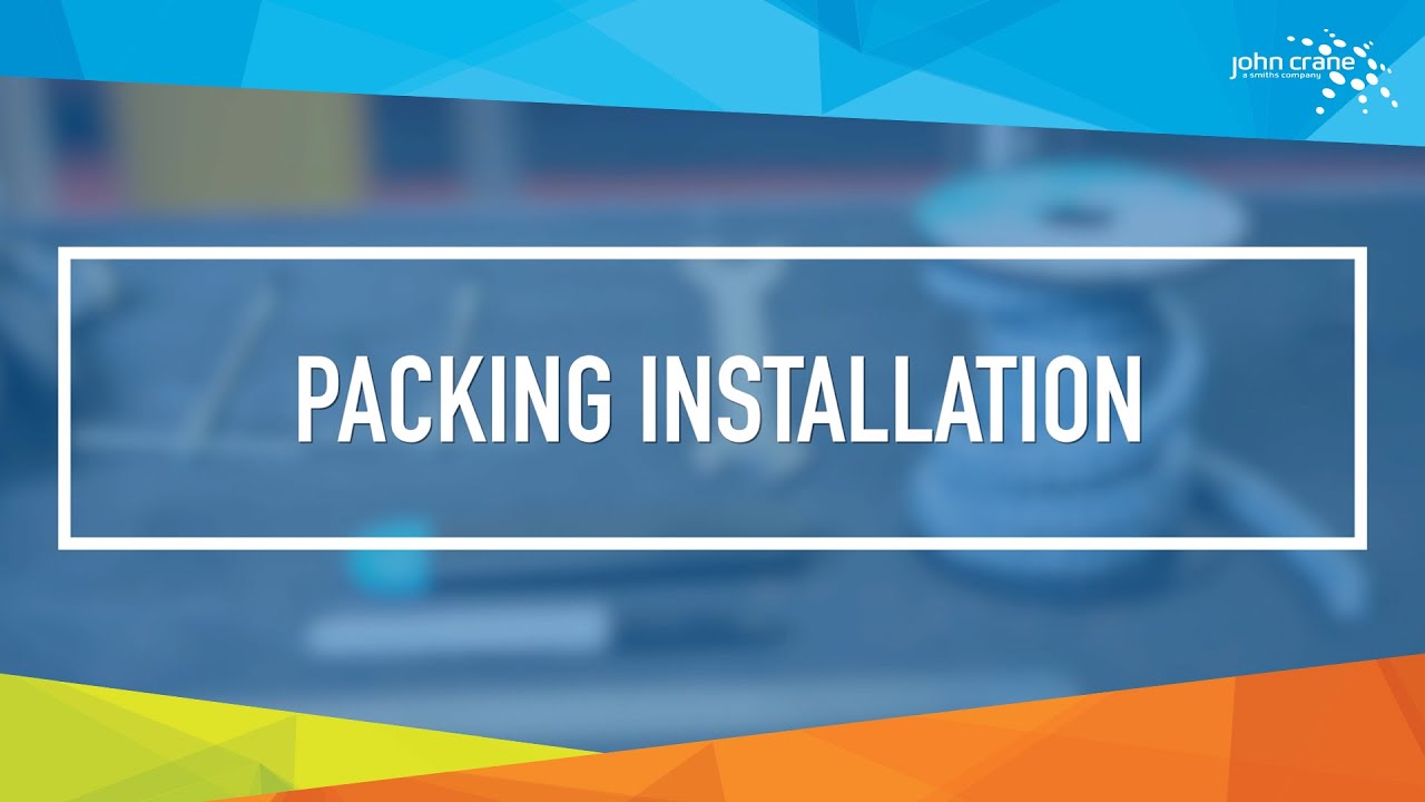 Packing Installation | John Crane - YouTube
