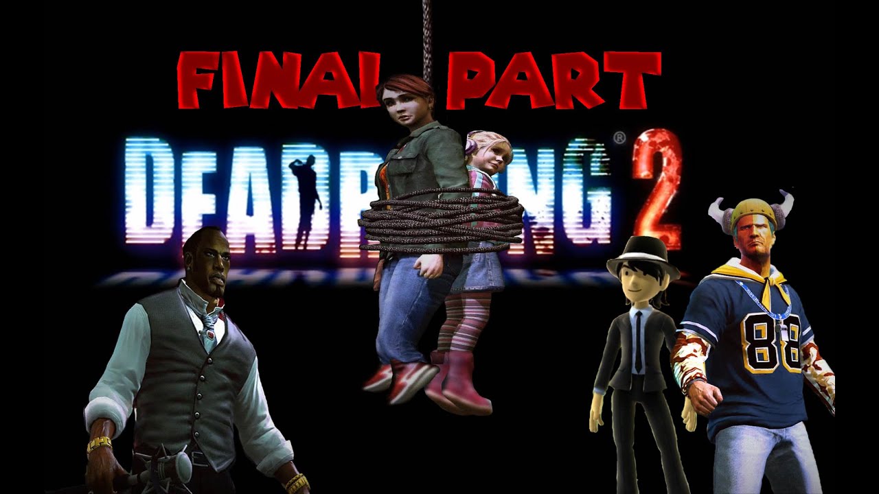 Dead Rising 2: Time To End This TK - FINAL PART - YouTube