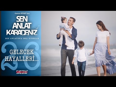 Tahir’in Nefes ile birlikte çok hayali var… - Sen Anlat Karadeniz 26.Bölüm