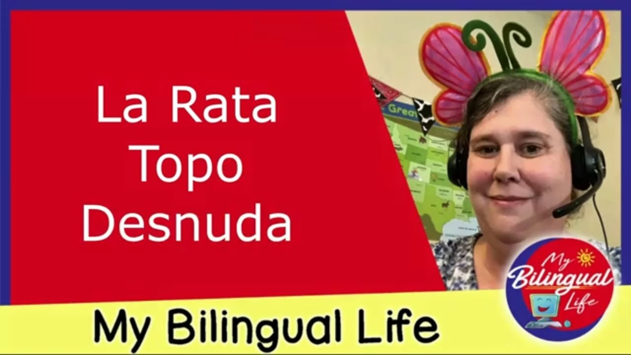 La Rata Topo Desnuda - Spanish Listening Comprehension - YouTube