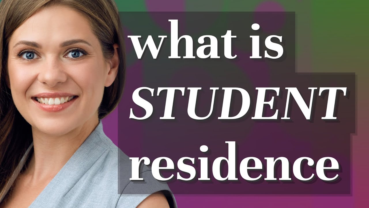 Student Residence Meaning Of Student Residence YouTube student-residence-meaning-of-student-residence-youtube