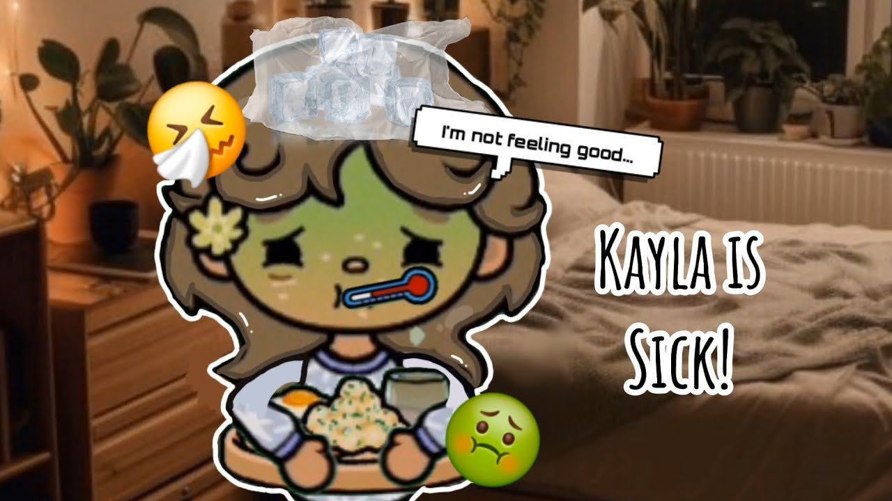 Kayla is sick 😷🤧🤒 - YouTube
