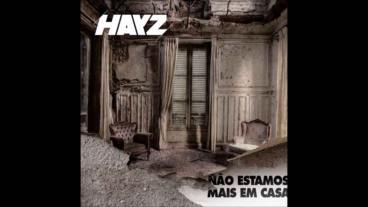 HAYZ - Não Estamos Mais em Casa [Full Album] - YouTube
