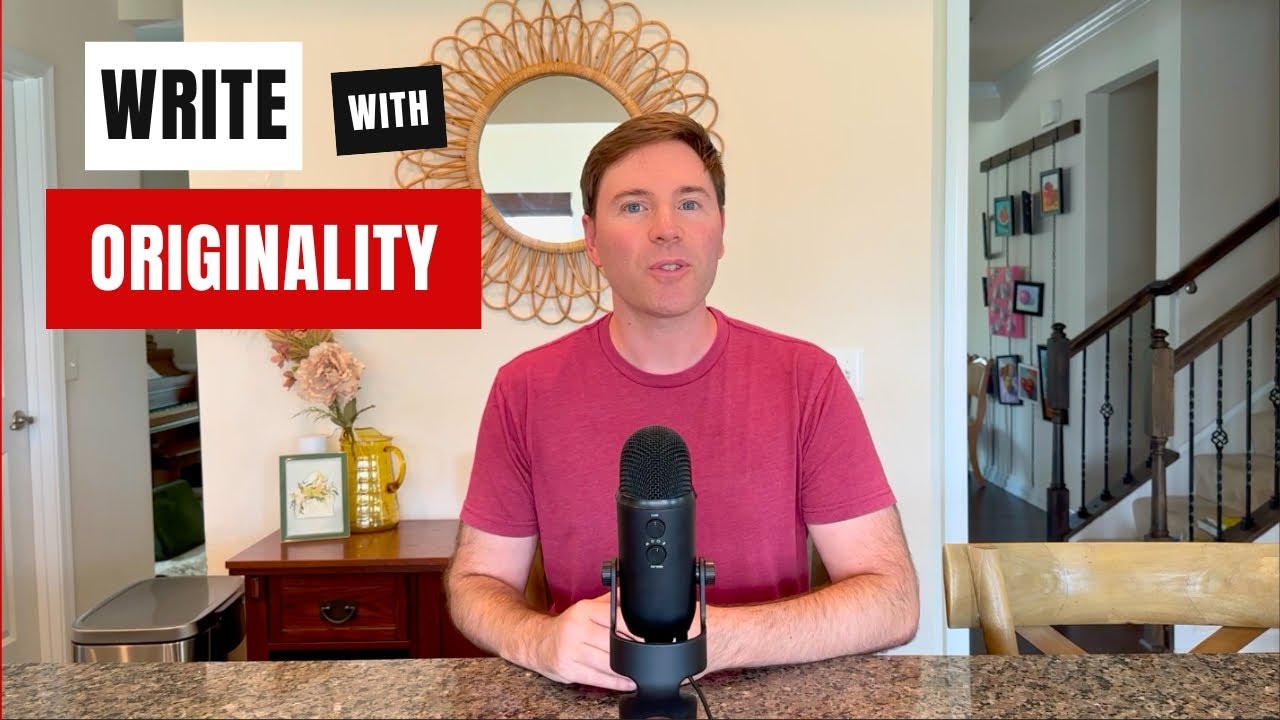 Being Original - How I Practice Writing With Originality - YouTube