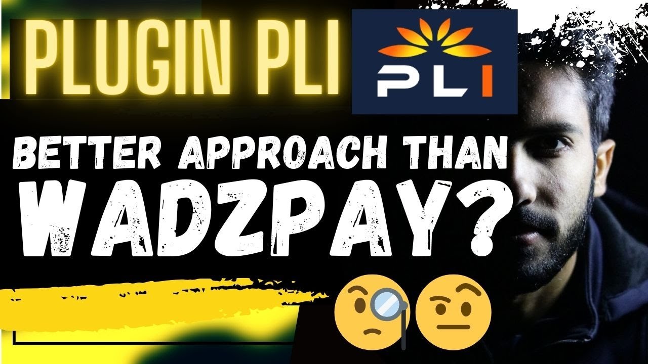 🚨 PLUGIN PLI: BETTER APPROACH THAN WADZPAY???🚨 - YouTube