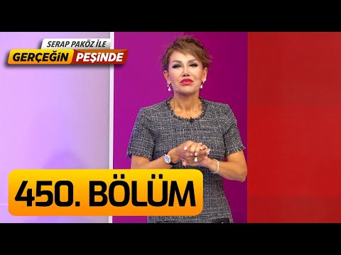 Gerçeğin Peşinde 450. Bölüm