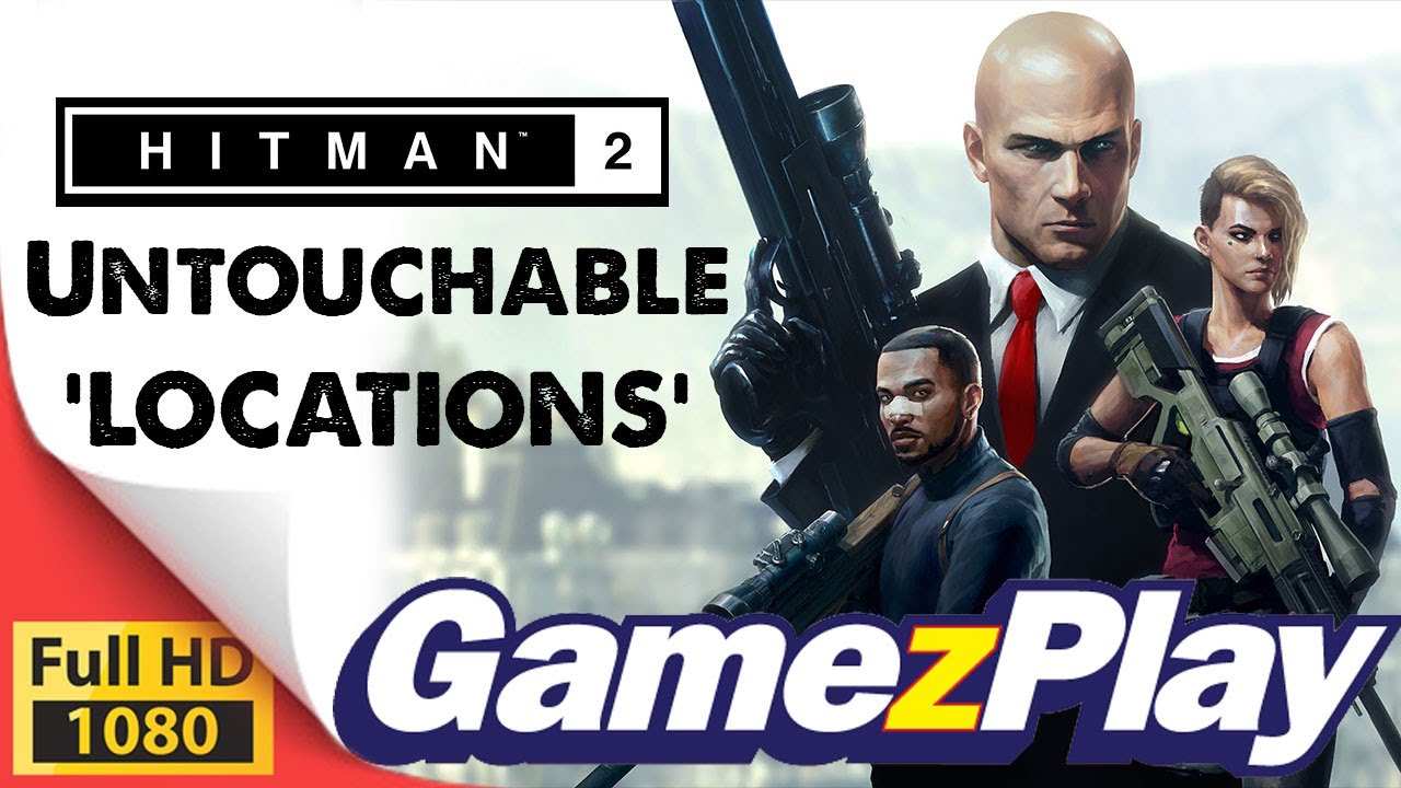 Hitman 2 - Untouchable New destinations for Agent 47 - YouTube