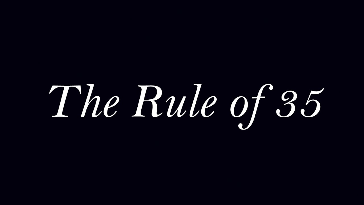 The Rule of 35 - YouTube
