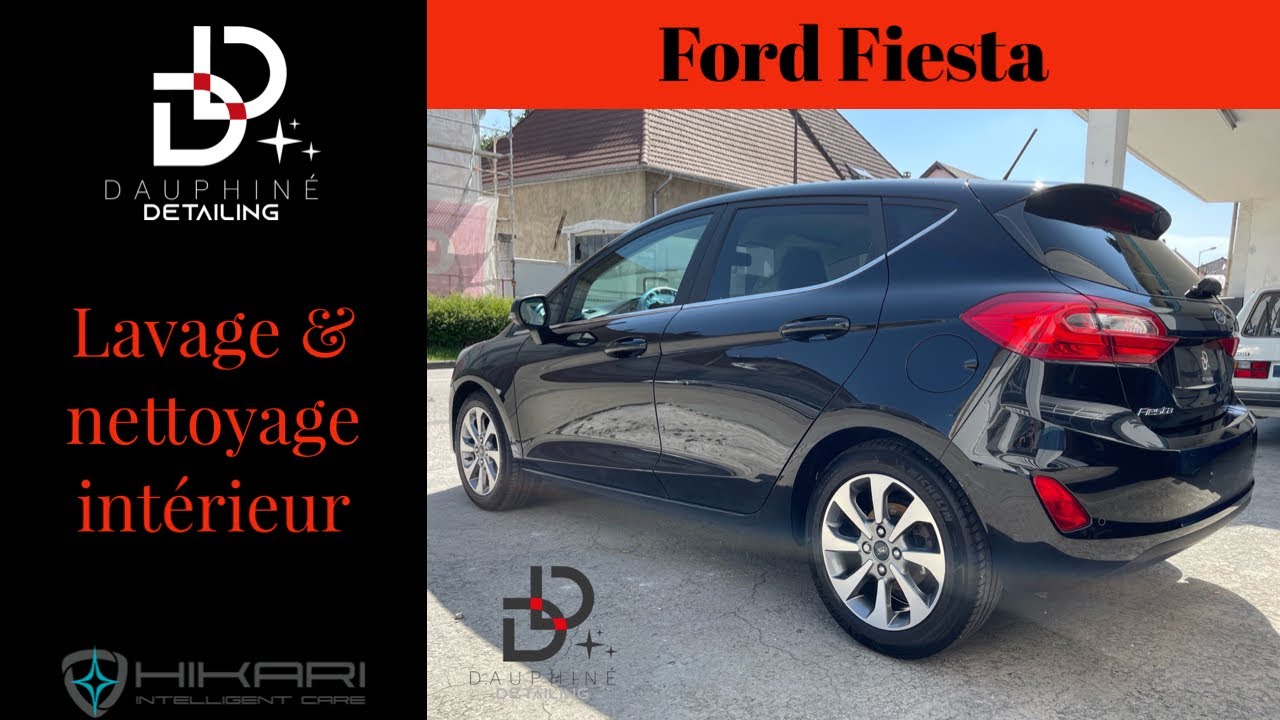 Lavage et nettoyage intérieur « basiques » sur Ford Fiesta - YouTube