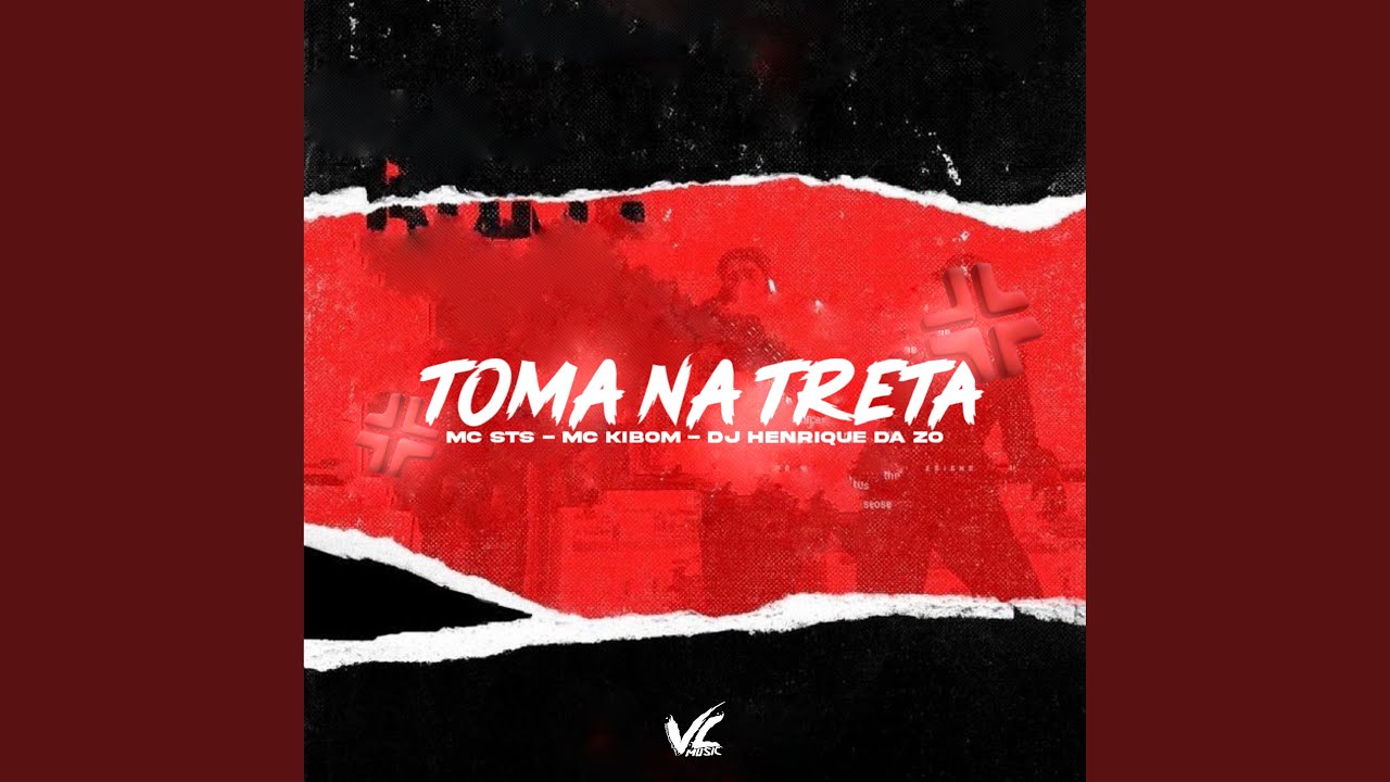 Toma na Treta - YouTube