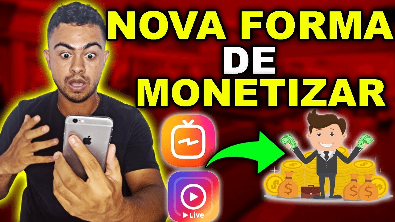Como Monetizar O Instagram Duas Novas Formas Reveladas Youtube