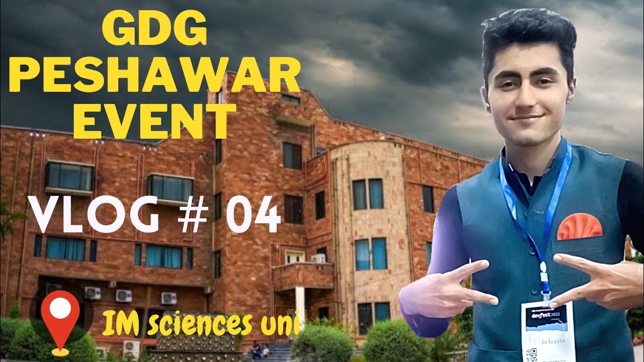 IM sciences University Devfest'22 Event | Must watch | Vlog No 4 | Faizan pervez - YouTube