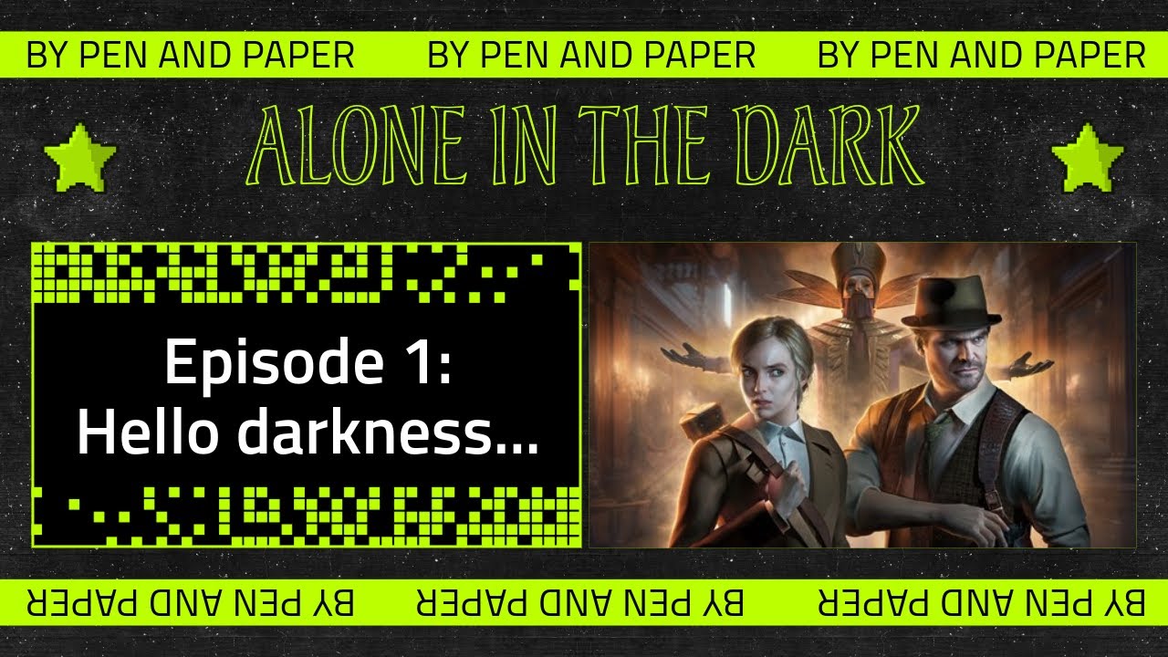 Alone in the Dark - Episode 1 - Hello darkness... - YouTube