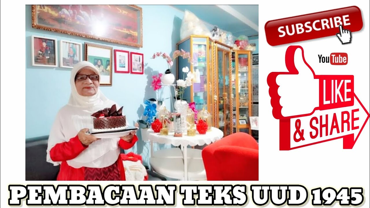 PEMBACAAN TEKS UUD 1945 - YouTube
