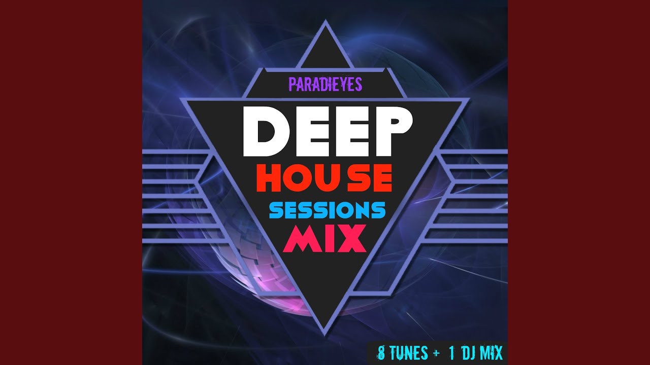 Deep House Sessions Mix (Continuous Dj Mix) - YouTube Music