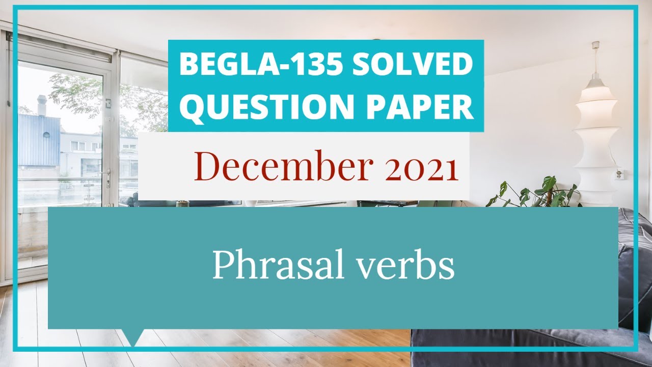 BEGLA 135 Solved Question Paper| PART 05| English in Daily Life ...