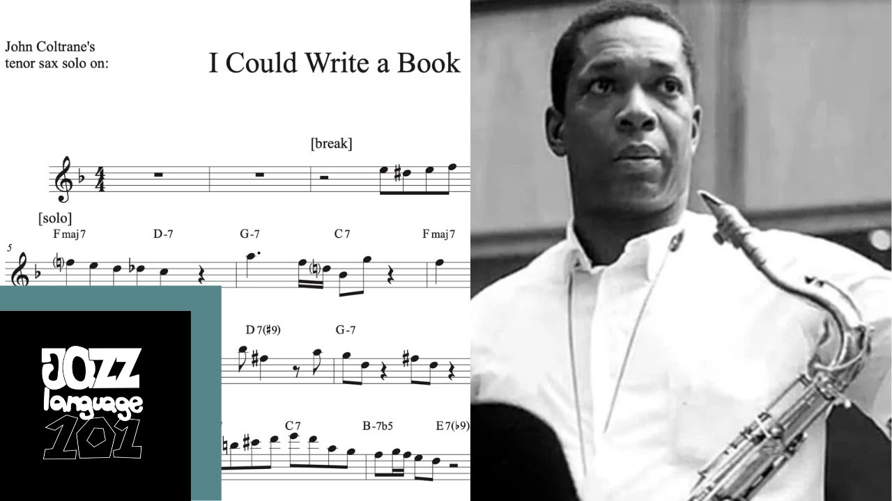 John Coltrane's tenor sax solo TRANSCRIPTION on 'I Could Write a Book ...